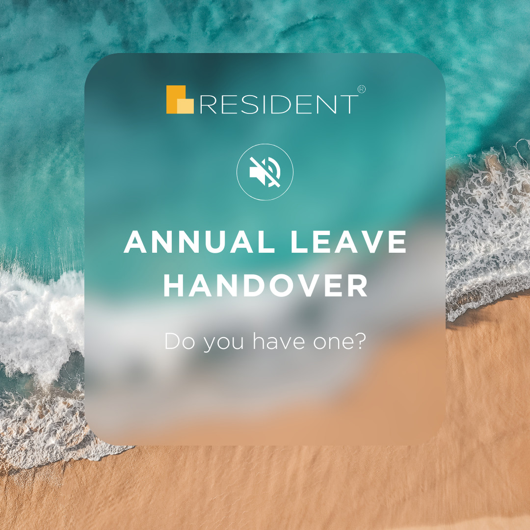 Annual Leave Handover: do you have one? - Resident
